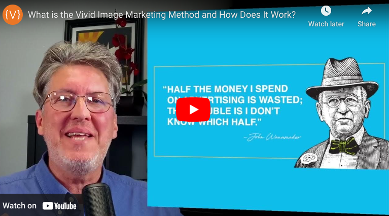 Why We Created the Vivid Image Marketing Method and the Customer ...
